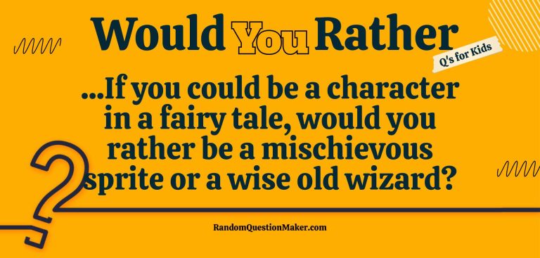 300 Would You Rather Questions for All Ages!