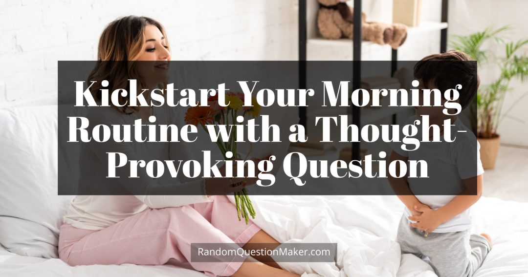 Random Question Generator - Instant Conversation Starter