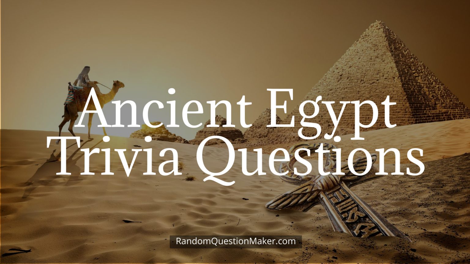 Ancient Egypt Trivia Questions - Random Question Generator ...