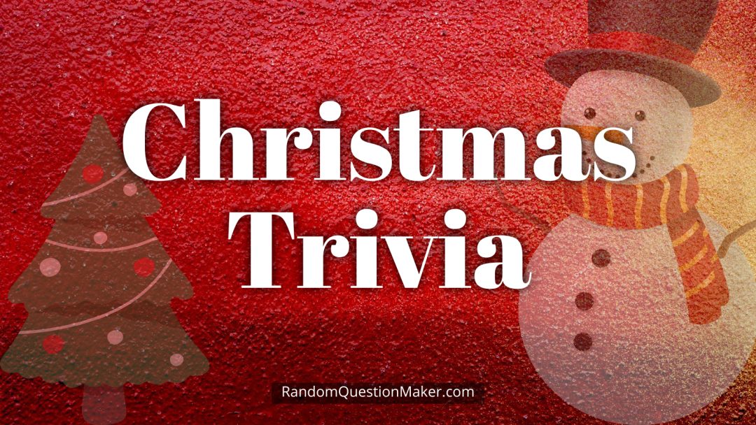 60 Christmas Trivia Questions to Test Your Holiday Knowledge