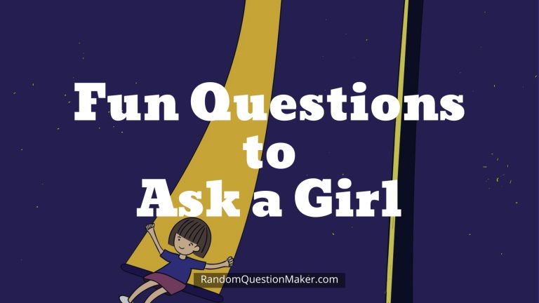48 Fun Questions to Ask a Girl for Fun-Filled Conversations!