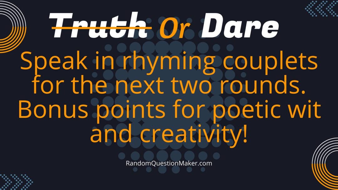 120 Truth or Dare Questions: Unravel Laughter and Revelations!