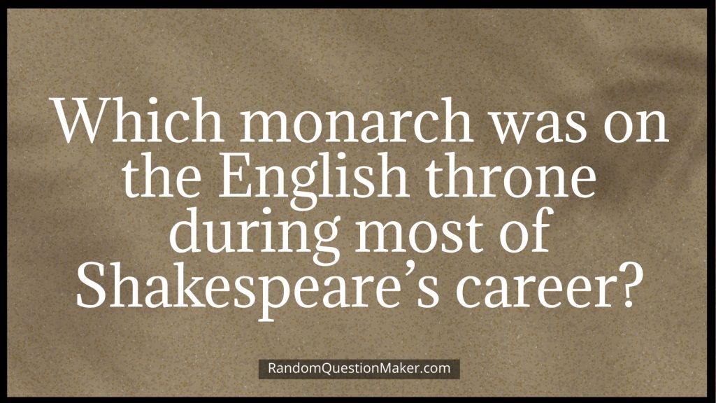 Shakespeare Trivia Questions: Unveiling Bard's Imagination!
