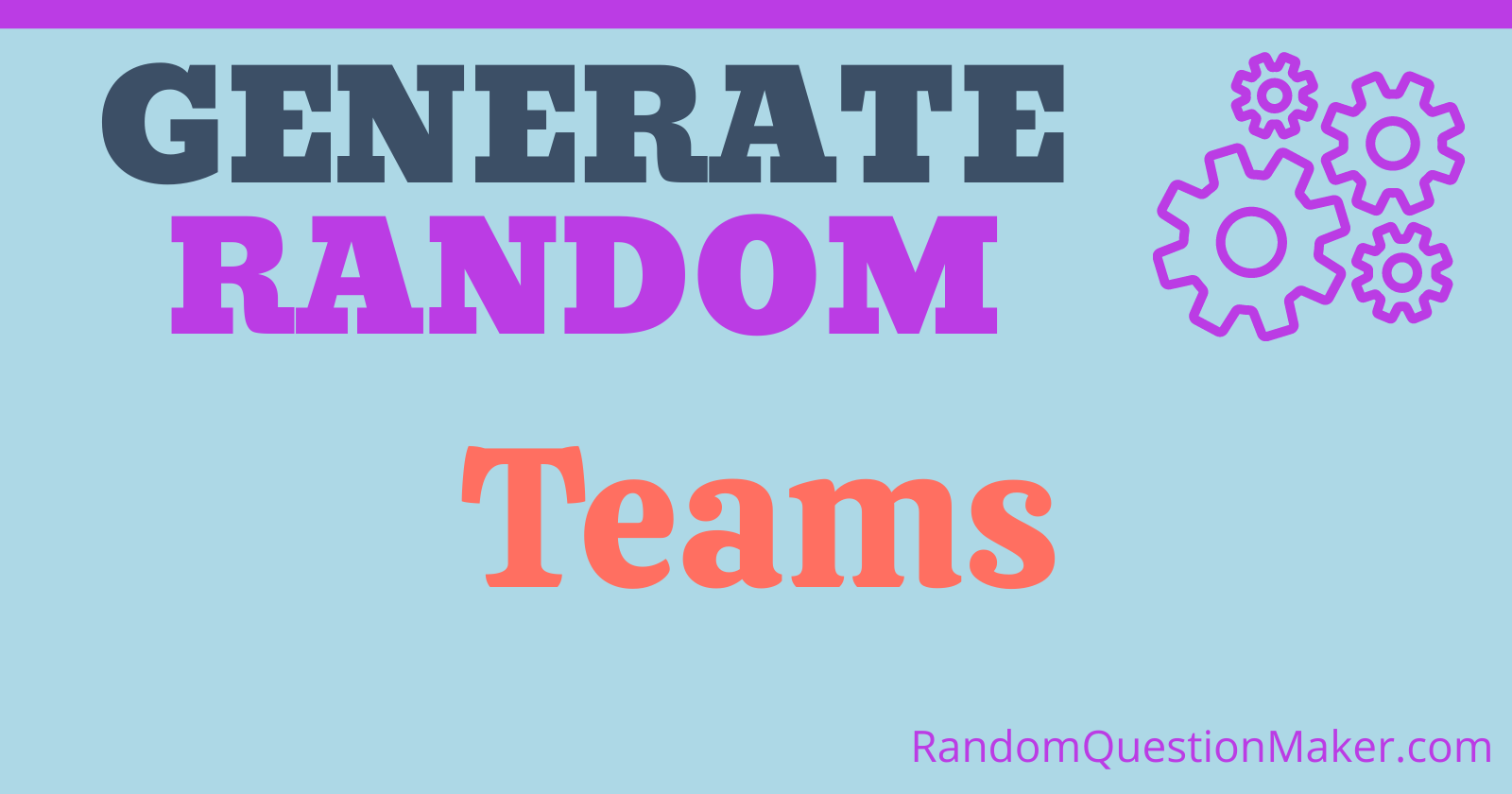 Random Team Generator - Effortlessly Split a List in Groups
